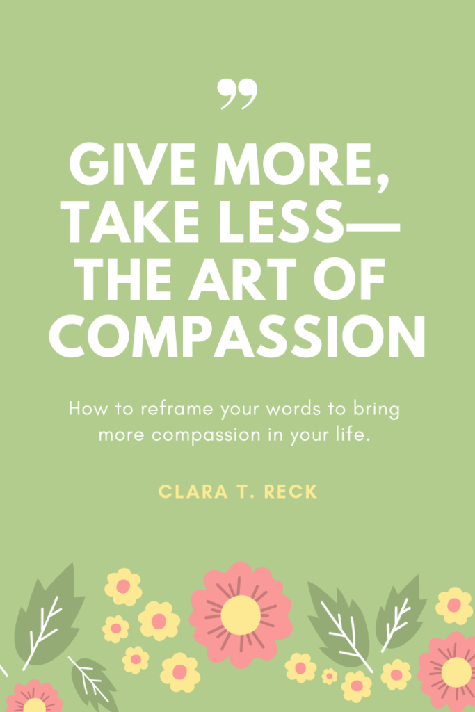 Give more, take less - Clara The Exploradora